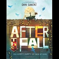 After the Fall: How Humpty Dumpty Got Back Up Again - Book Scrounger