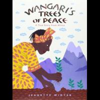 Wangari's Trees of Peace: A True Story from Africa - Book Scrounger